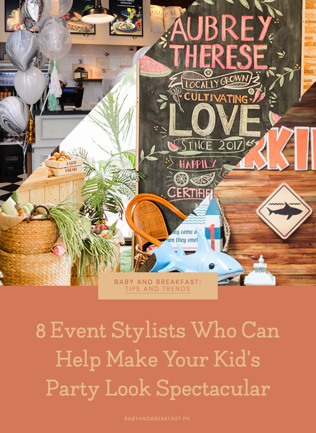 Event Stylists for Kid Party | Philippines Mommy Family Blog