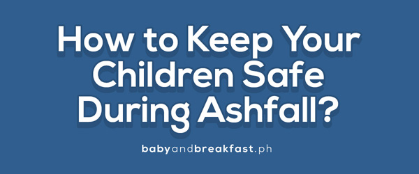 Ashfall Health Risks | Philippines Mommy Family Blog