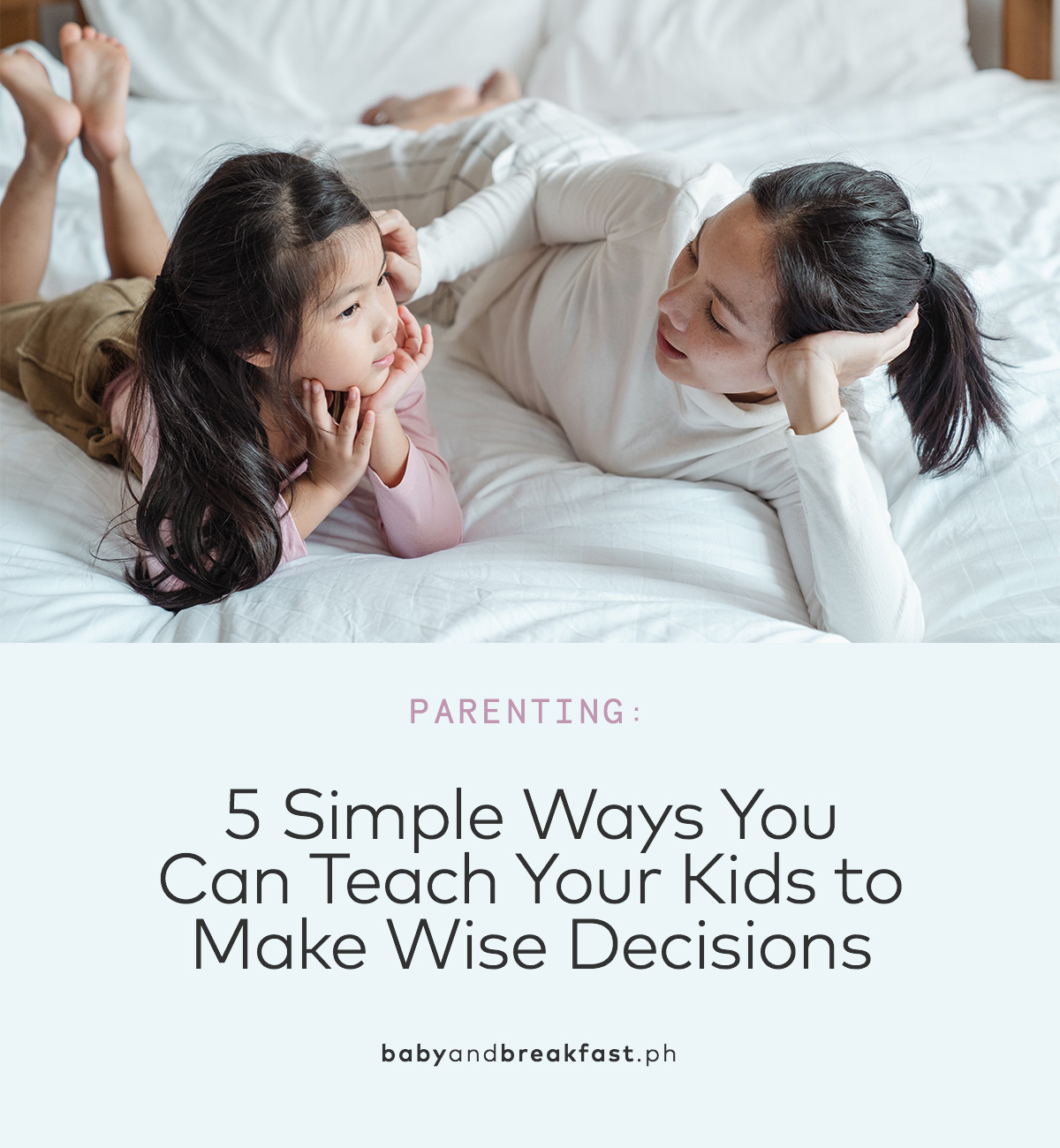 Teach Making Good Decisions | Philippines Mommy Family Blog